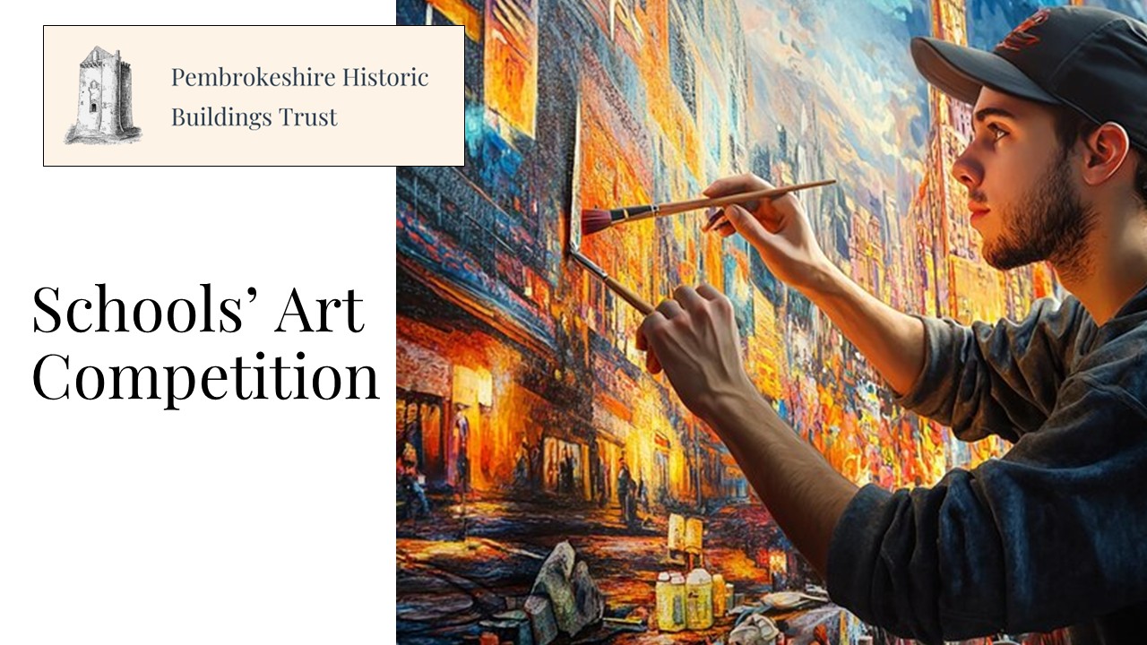 Schools competition - Pembrokeshire Historic Buildings Trust